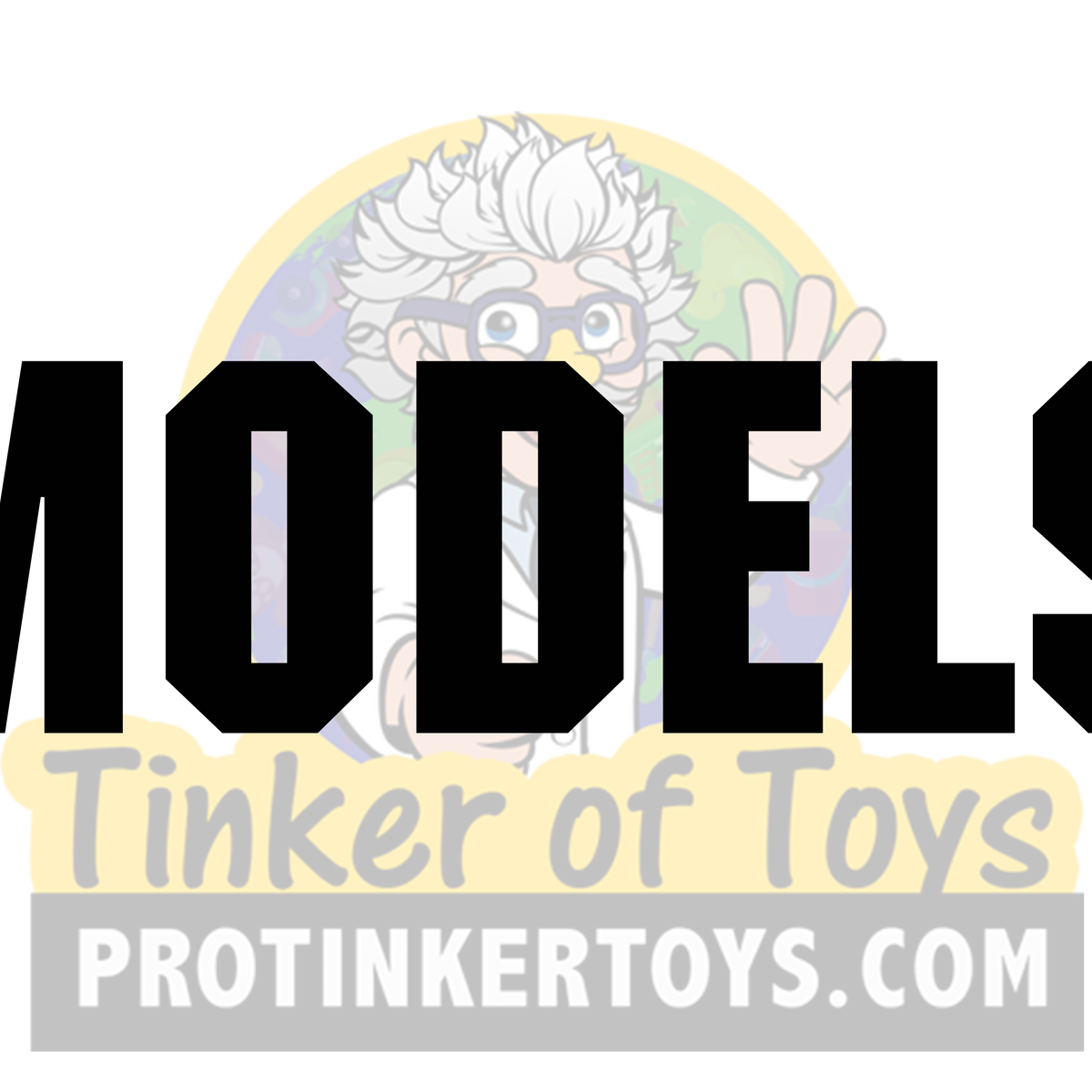 Models – Page 17 – ProTinkerToys.com